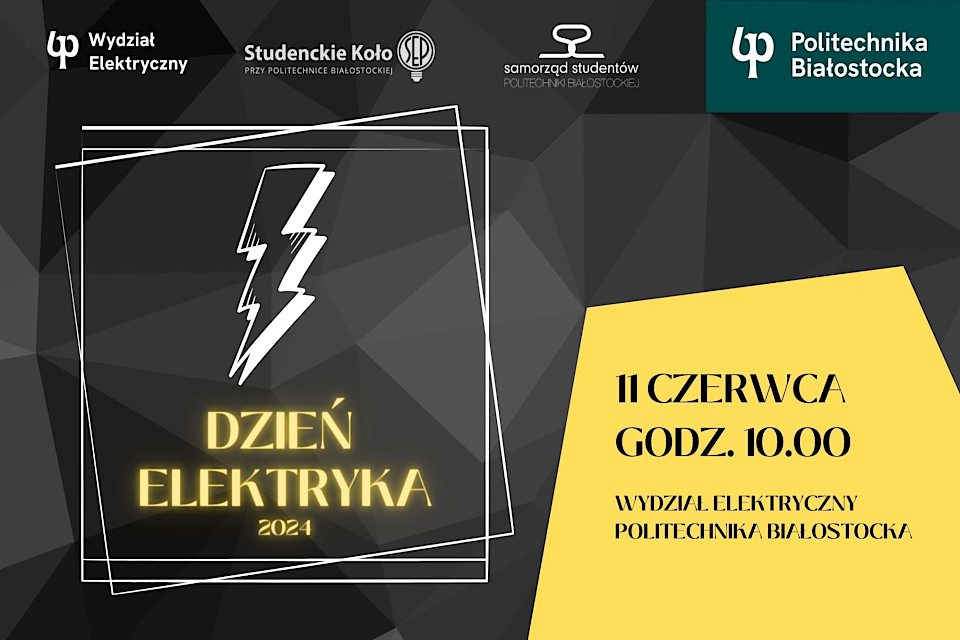 Dzień Elektryka na Wydziale Elektrycznym - Wydział Elektryczny PB